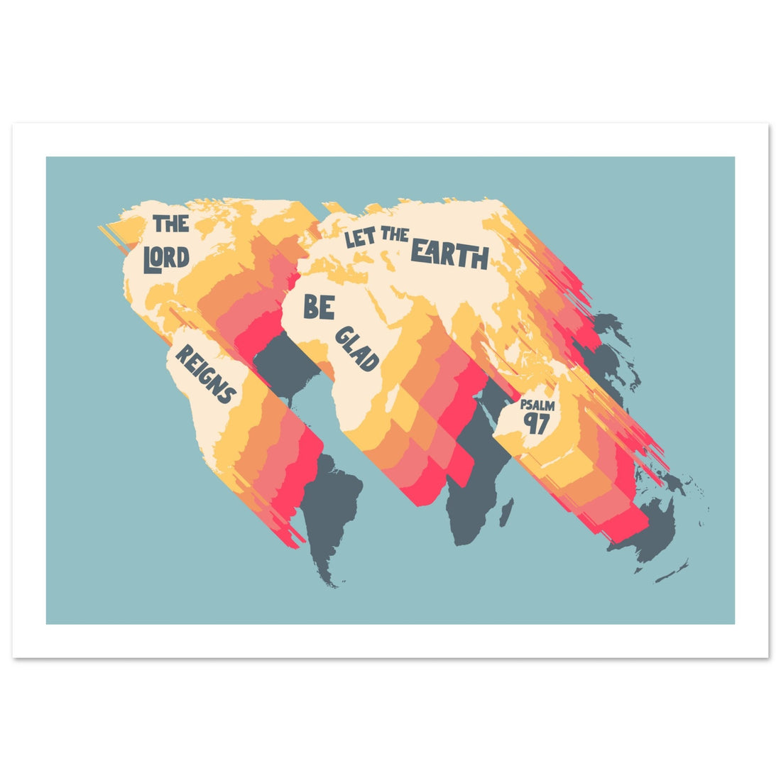 Psalm 97 poster. The Lord Reigns. – The Christian Poster Company